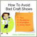 How To Avoid Bad Craft Shows | Craft Maker Pro | Inventory and Pricing ...