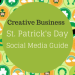 Creative Business – St. Patrick’s Day Social Media Guide | Craft Maker ...